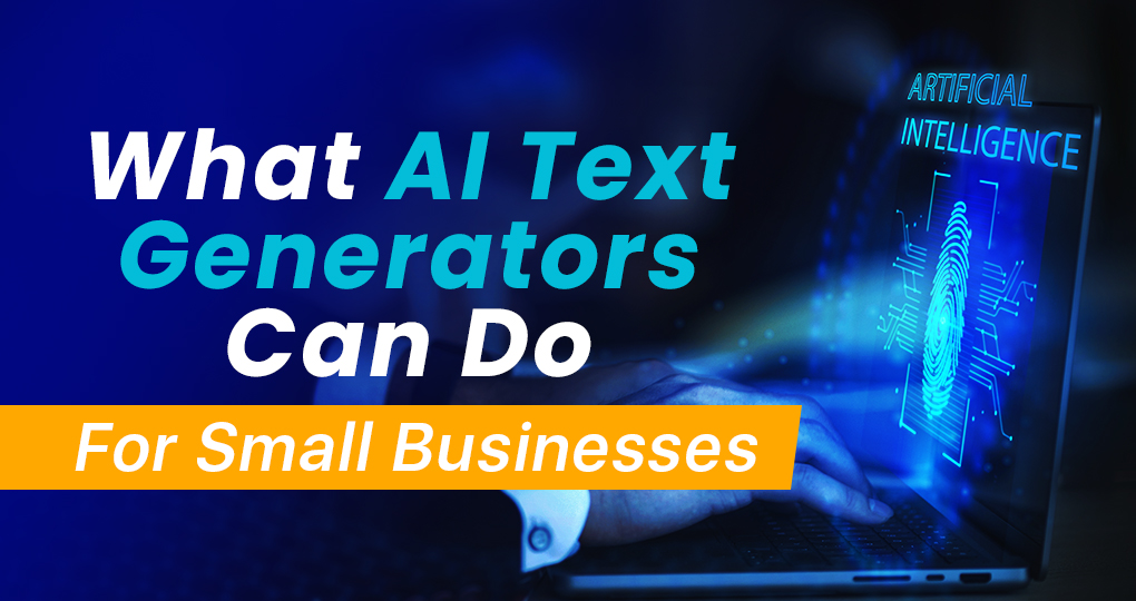 What AI Text Generators Can Do For Small Businesses - PNJ Technology ...